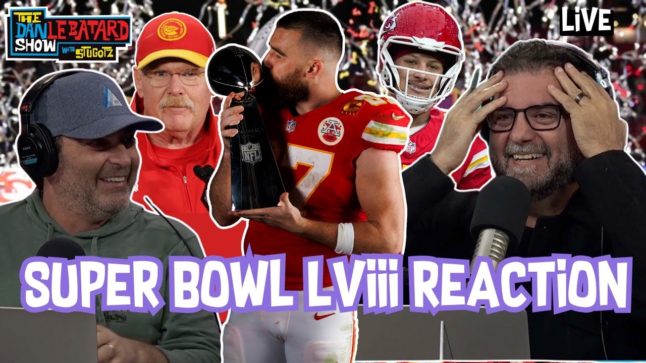 Super Bowl LVIII Reaction | 2/12/24 | The Dan Le Batard Show w/ Stugotz - The Dan Le Batard Show