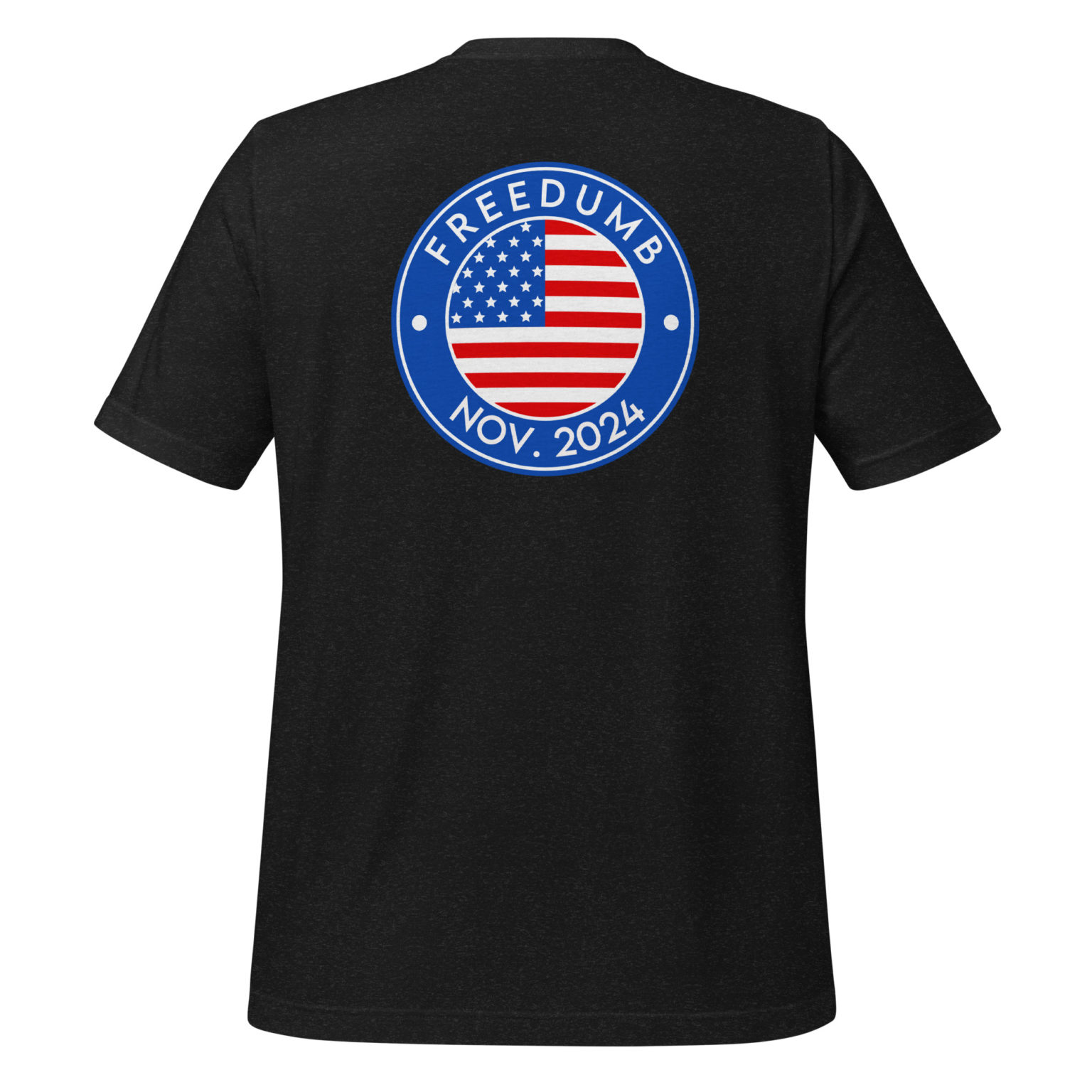 Freedumb 2024 (double-sided) - The Dan Le Batard Show